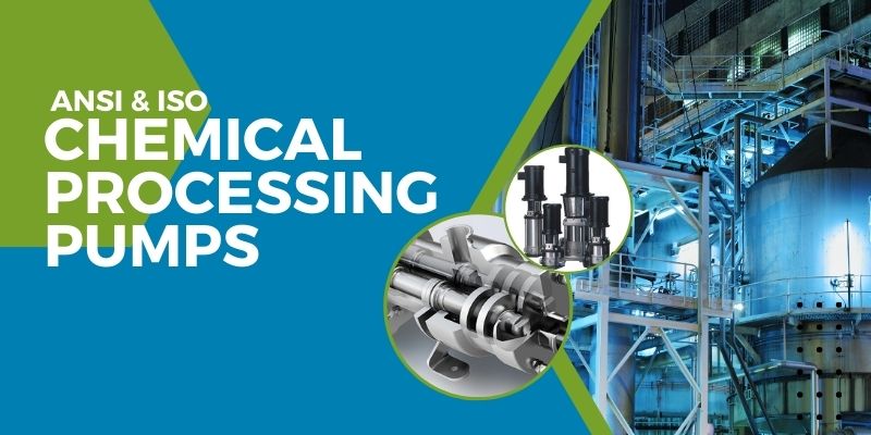 ANSI & ISO Chemical Processing Pumps: Ensuring Safety, Reliability, and ...